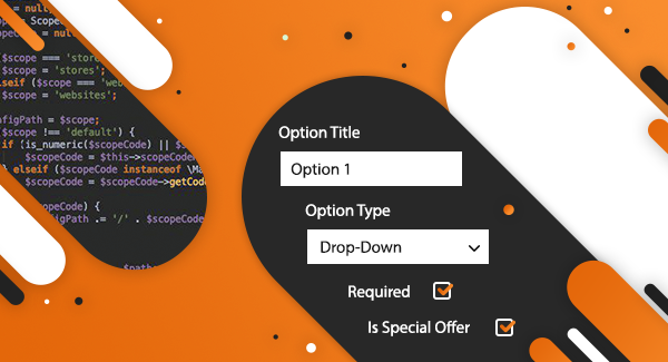 👨‍💻how To Add A Field To Custom Options In Magento 2 Mageworx Magento Blog